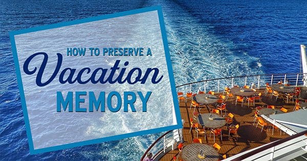 How to Preserve a Vacation Memory - The Frame Shop